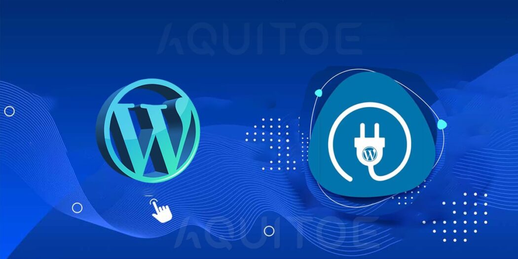 Plugins Indispensables para WordPress | AquíToe